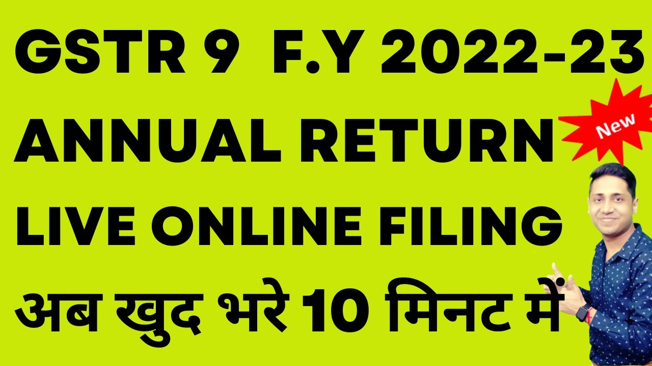 GSTR 9 Filing for FY 2022-23 | Clause wise Analysis GST Annual Return Filling Process - YouTube
