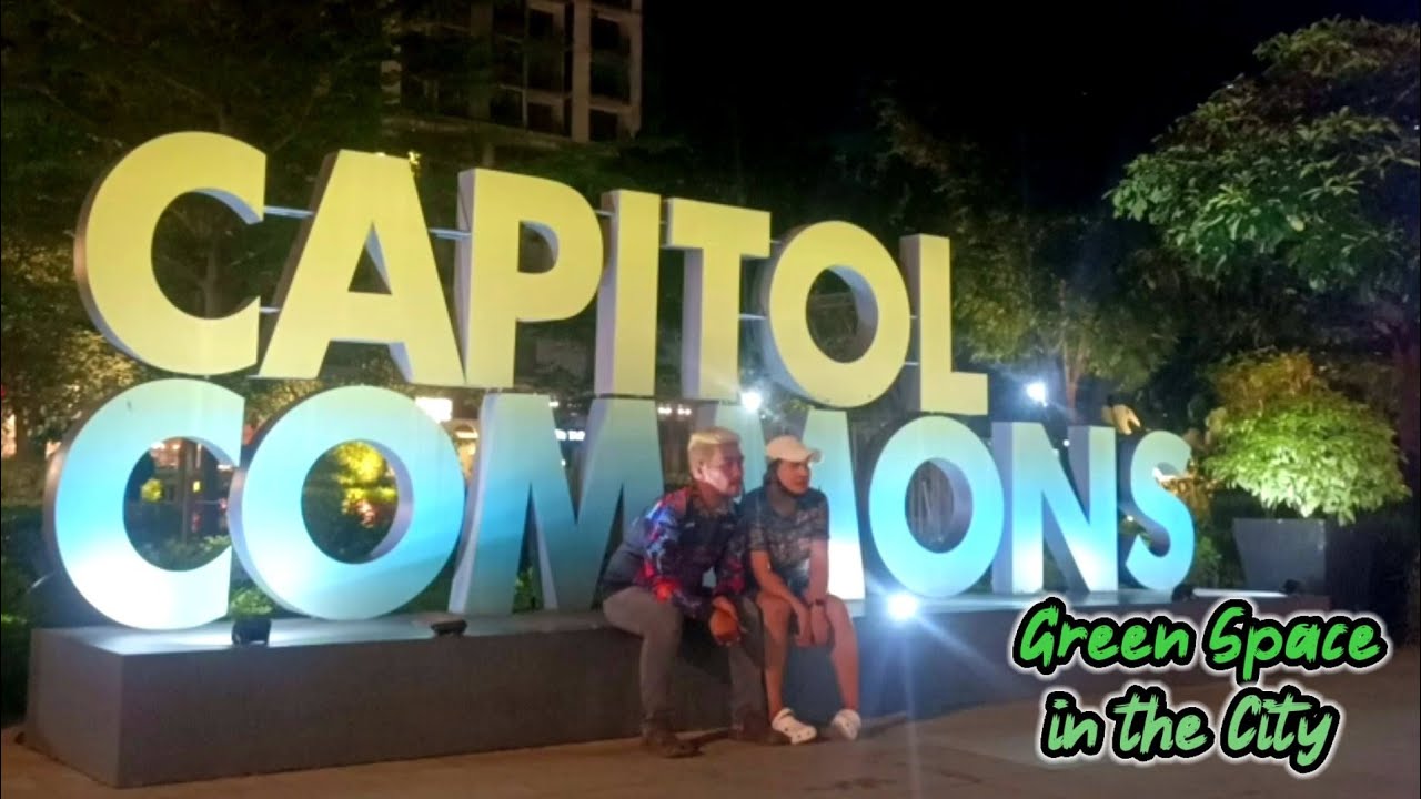 CAPITOL COMMONS PARK | Pasig City | Green Space in the City - YouTube
