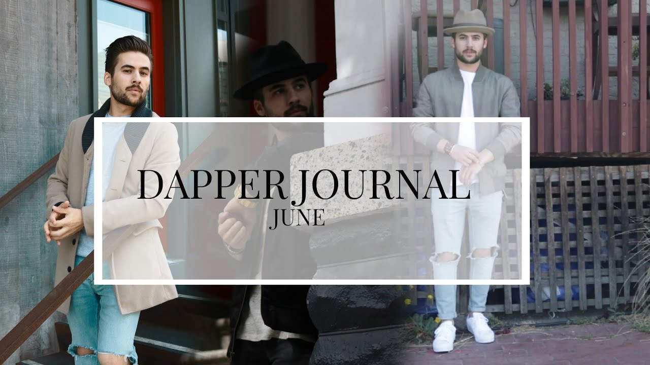 Dapper Journal June 2016 | Summer Lookbook | SURPRISE! - YouTube