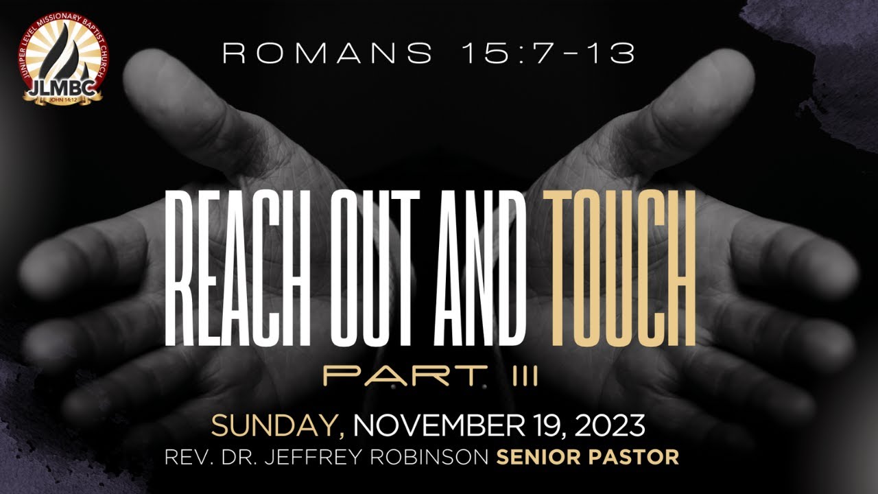 "Reach Out And Touch Pt. 3" Pastor Robinson, 8am Service - YouTube