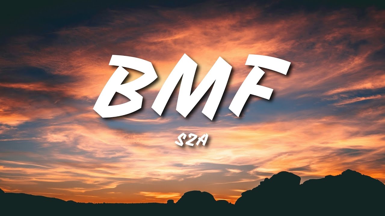 SZA - BMF (Lyrics) - YouTube
