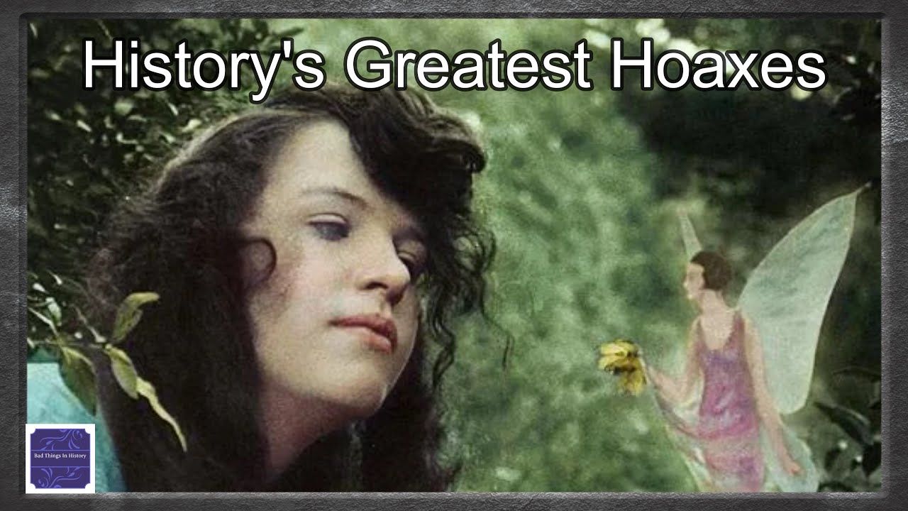 (Some Of) History's Greatest Hoaxes - YouTube