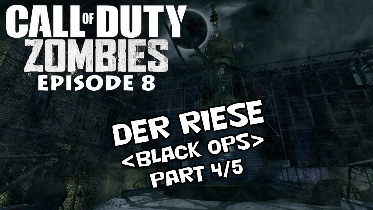 Der Riese [Black Ops] (Part 4/5) | Call of Duty: Zombies (Pro-Bros Play ...