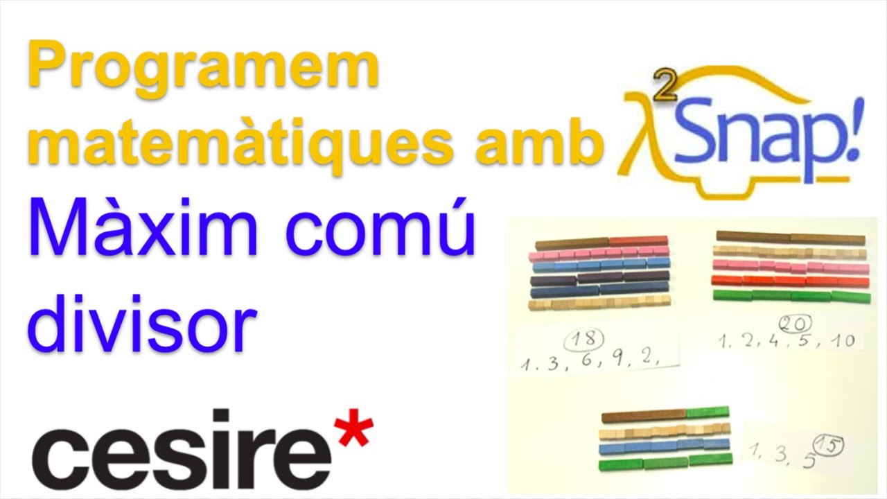 Snap! Càlcul del MCD com la definició - YouTube