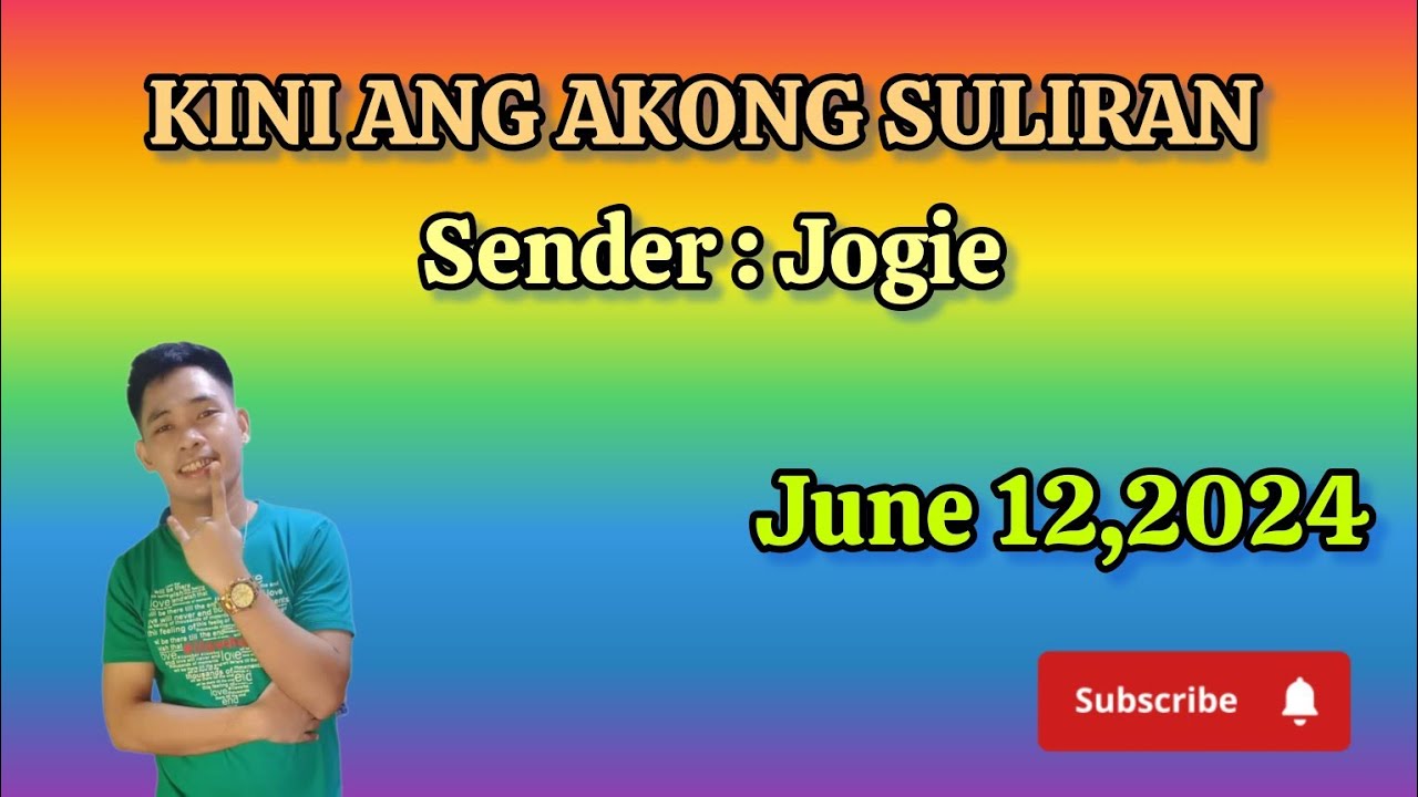 Kini ang akong suliran - june 12,2024 - sender Jogie - YouTube