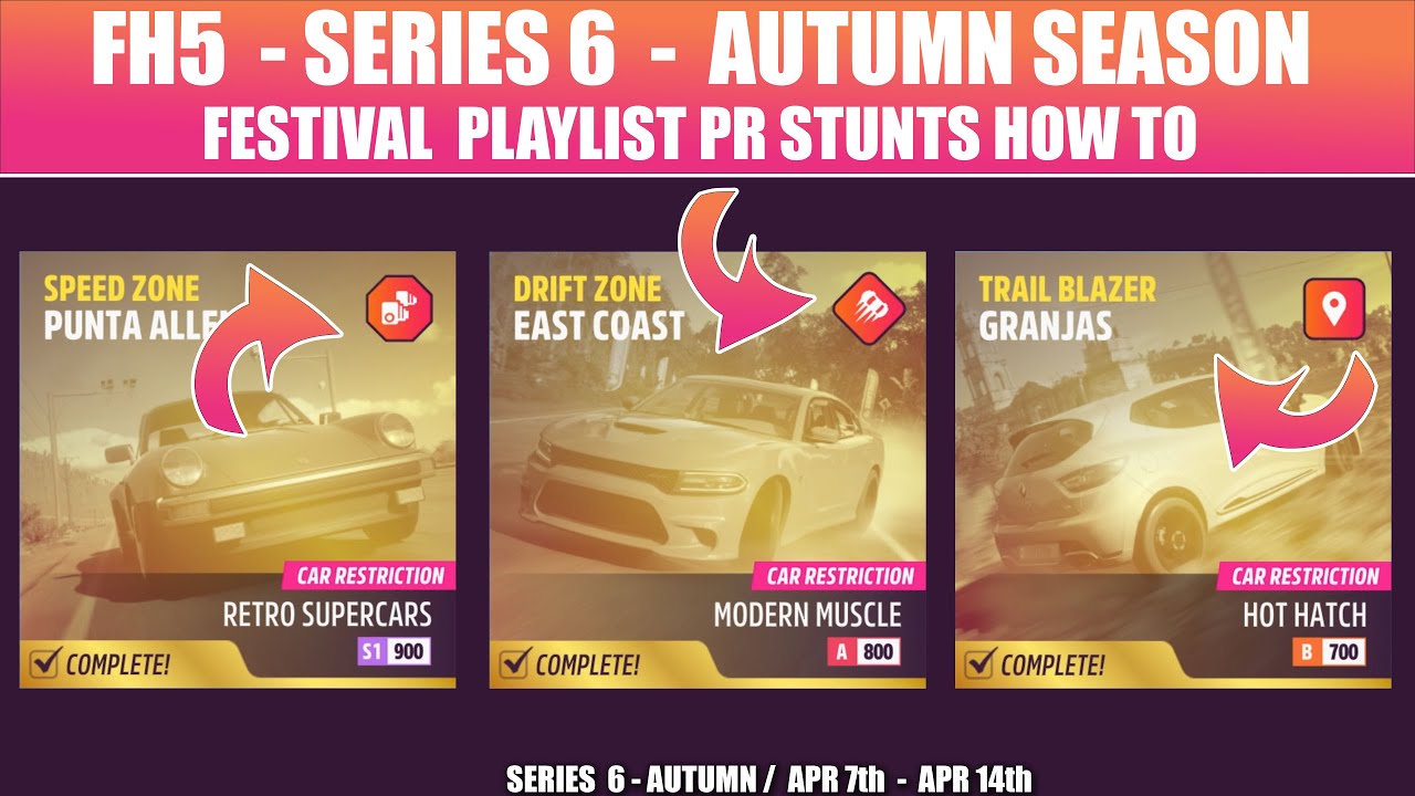 FH5 Series 6 Autumn GRANJAS TRAILBLAZER B700 HOT HATCH, PUNTA ALLEN ...