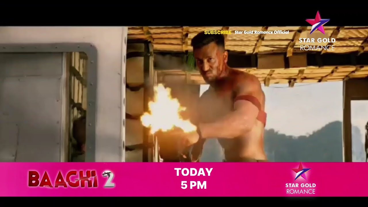 Baaghi 2 | Today 5 PM | Star Gold Romance - YouTube