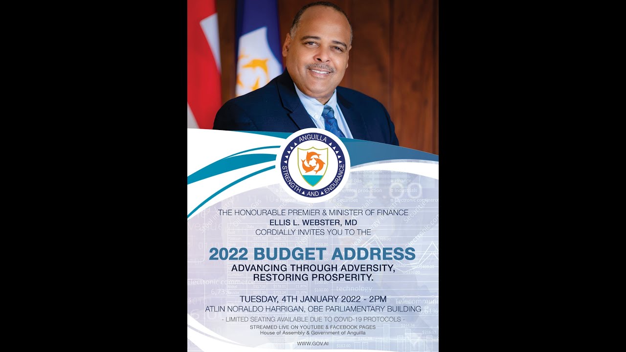 GOVERNMENT OF ANGUILLA 2022 BUDGET ADDRESS - January 4th 2022 - YouTube
