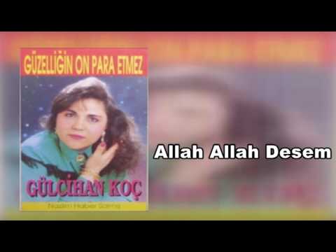 Gülcihan Koç - Allah Allah Desem [1990]