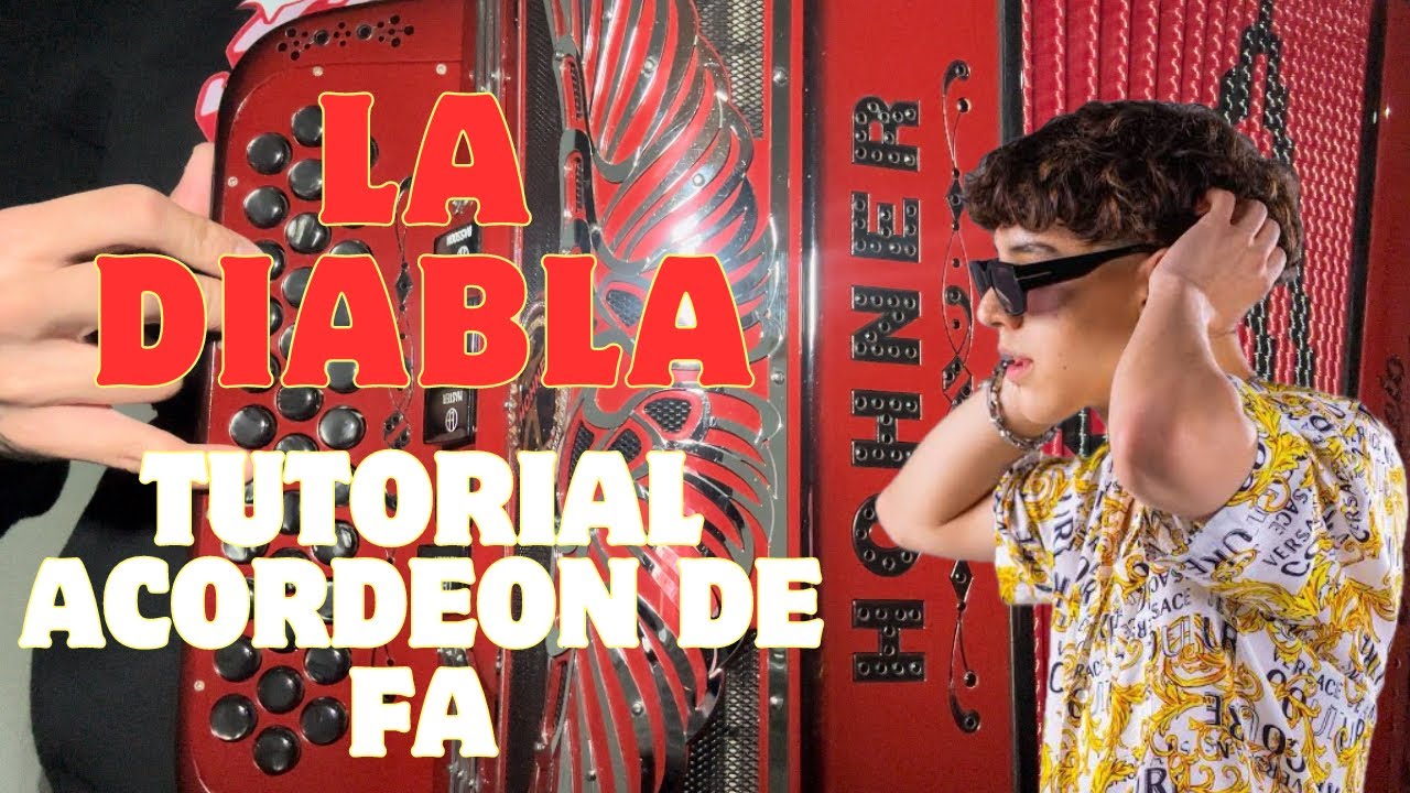 LA DIABLA XAVI TUTORIAL ACORDEÓN DE FA - YouTube