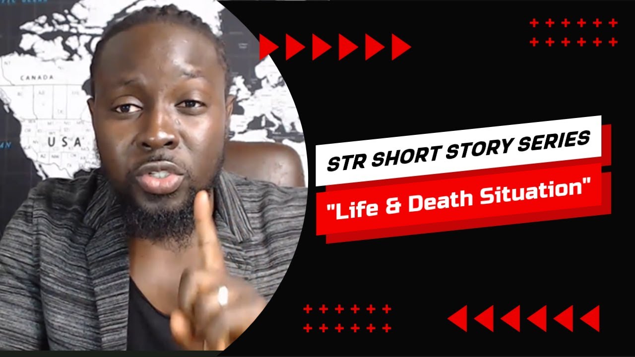 STR Short Story Series 002 - Life & Death Situation - YouTube
