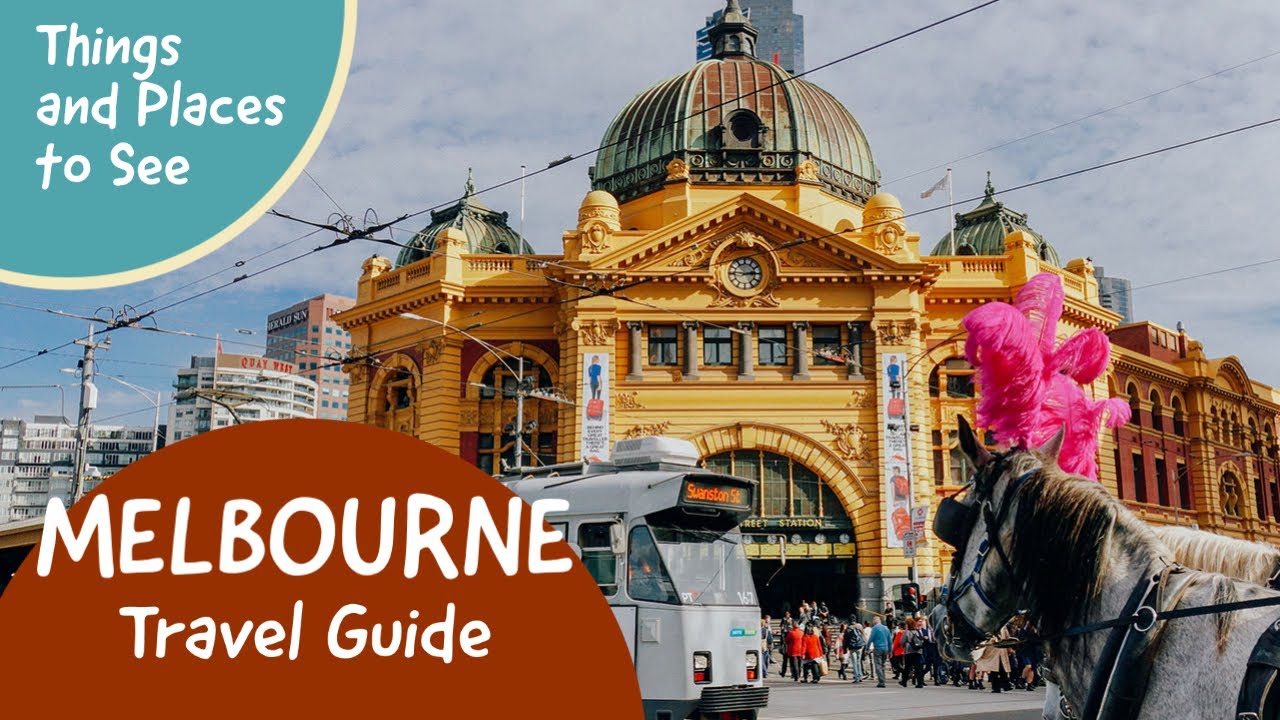Melbourne TRAVEL GUIDE | Melbourne Victoria Australia City Tour ...