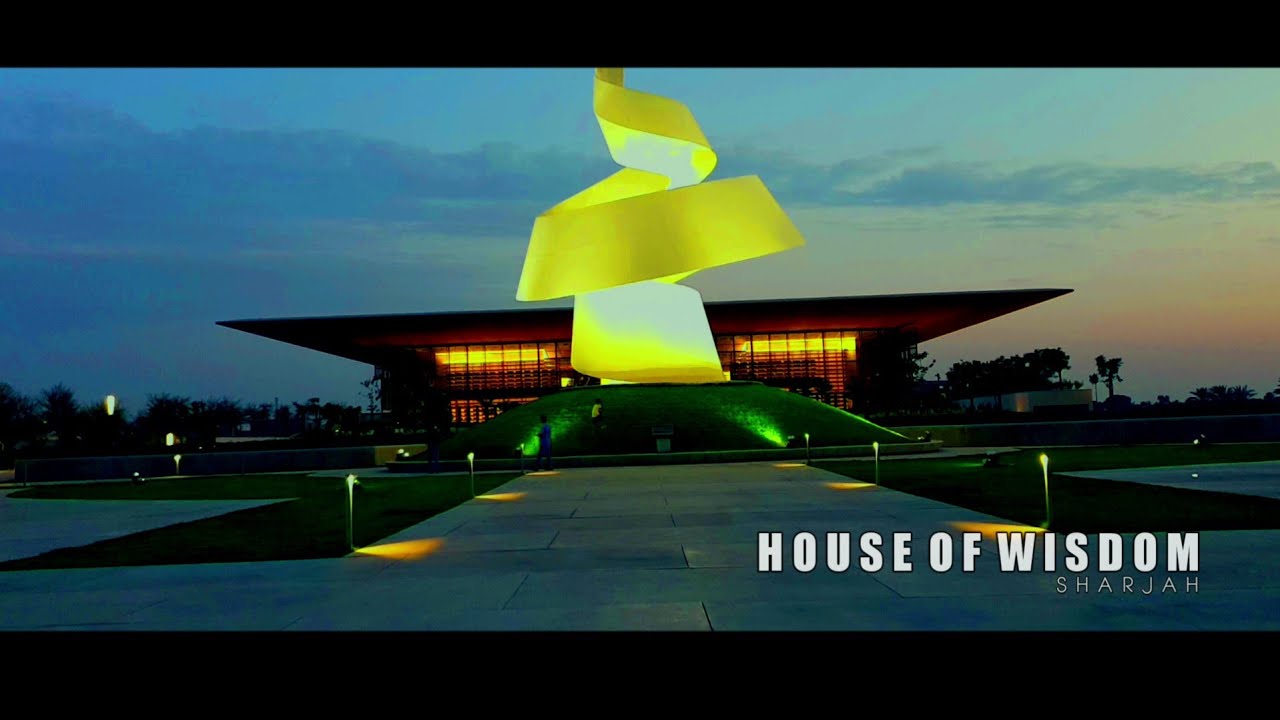 HOUSE OF WISDOM SHARJAH | UNITED ARAB EMIRATES - YouTube