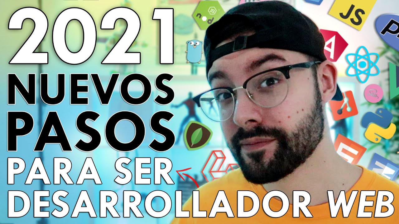 La ruta de aprendizaje para ser desarrollador web profesional en 2021 La ruta de aprendizaje para ser desarrollador web profesional en 2021
