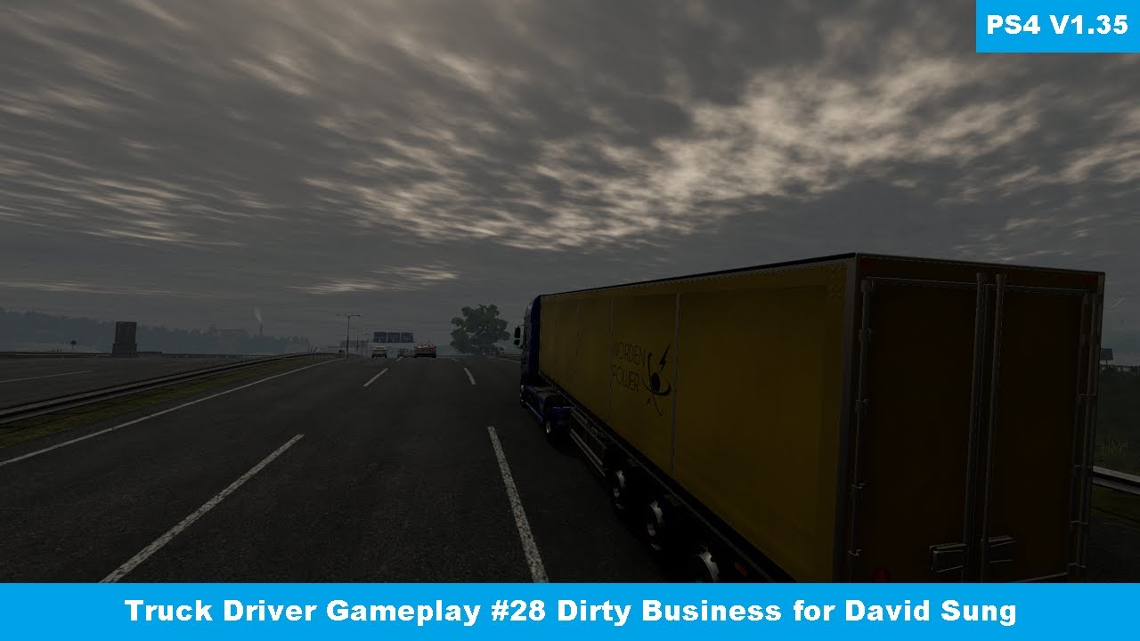 Truck Driver 1.35 Gameplay #28 Dirty Business for David Sung - PS4 Pro ...