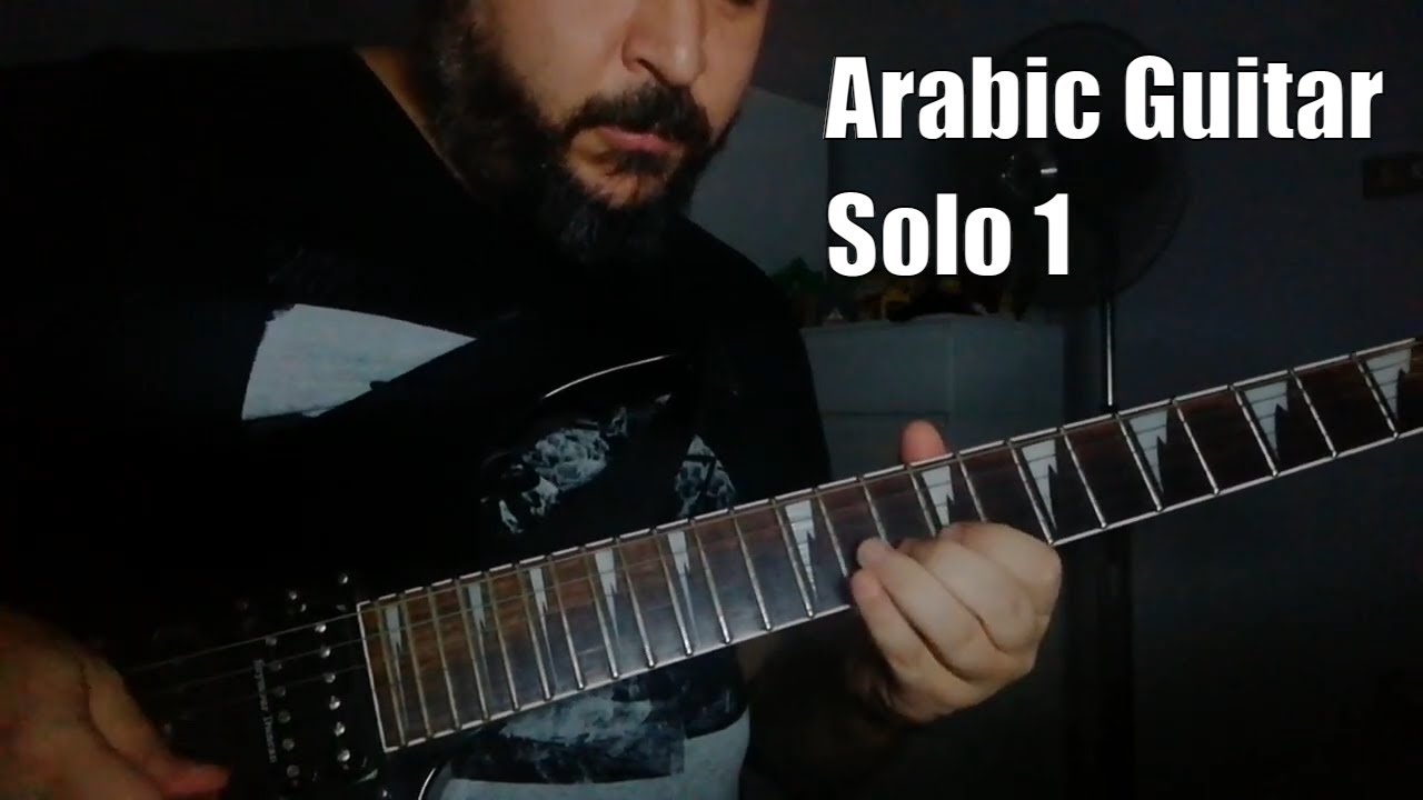 Learn Arabic Guitar with tabs Now - Solo 1 - YouTube
