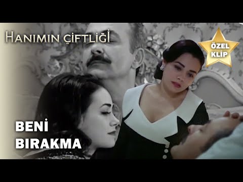 Beni Bırakma! - Hanımın Çiftliği Özel Klip