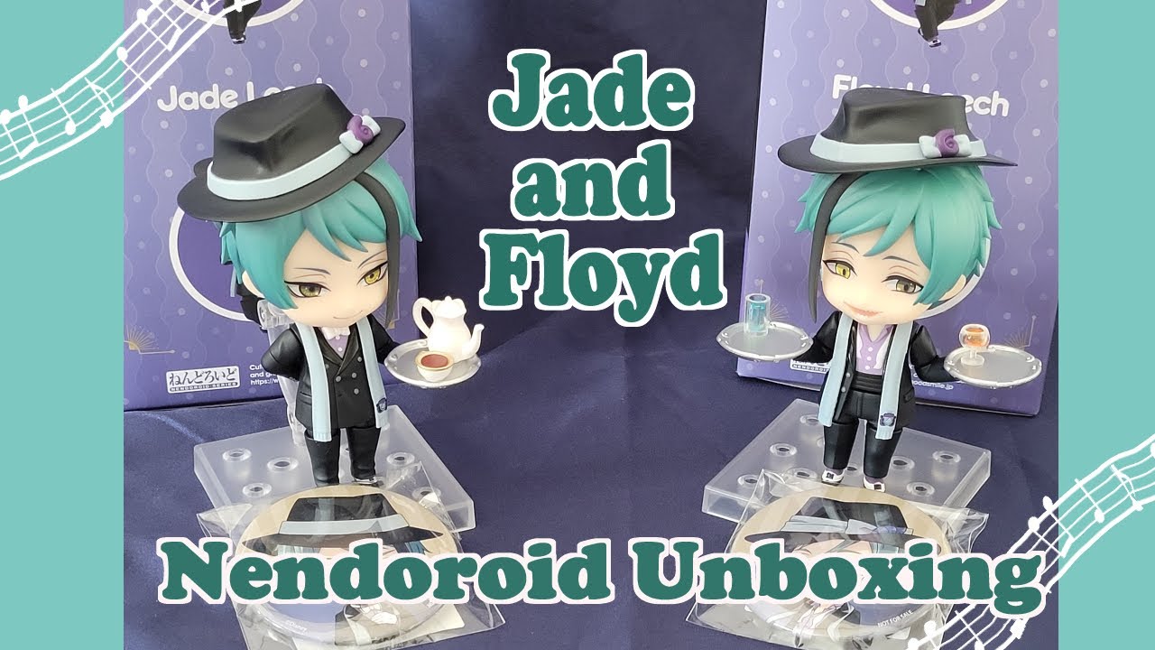 Jade & Floyd Leech Nendoroid Unboxing | Twisted Wonderland【ツイステ】 - YouTube