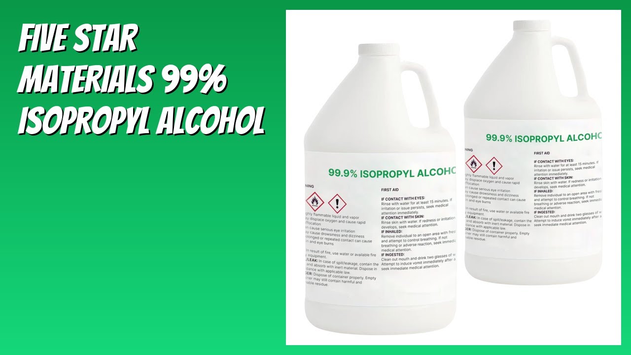 REVIEW (2026): FIVE STAR MATERIALS 99% Isopropyl Alcohol. Features ...