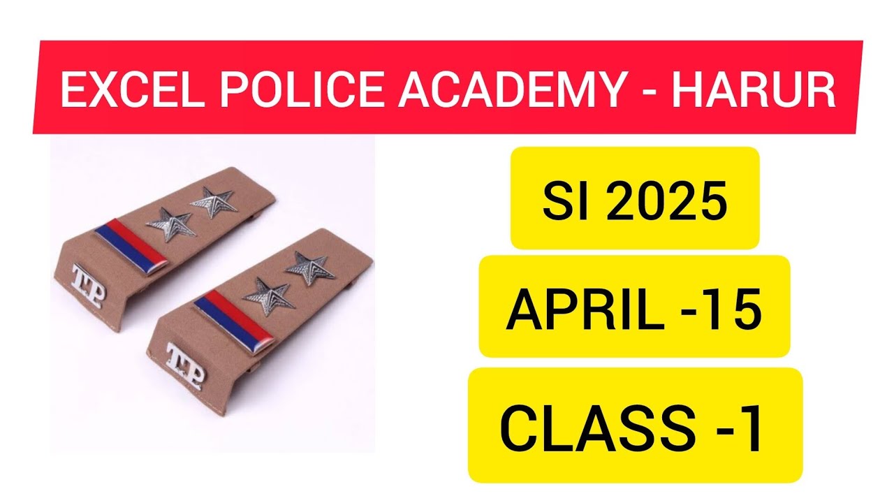 SI ONLINE CLASS 1 | EXCEL POLICE ACADEMY-HARUR| TNUSRB SI 2025 | ONLINE ...