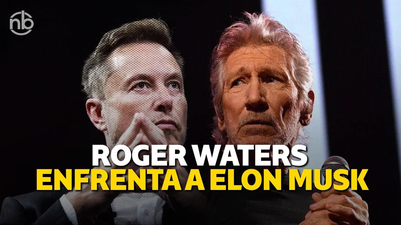ROGER WATERS ARREMETE CONTRA ELON MUSK - YouTube