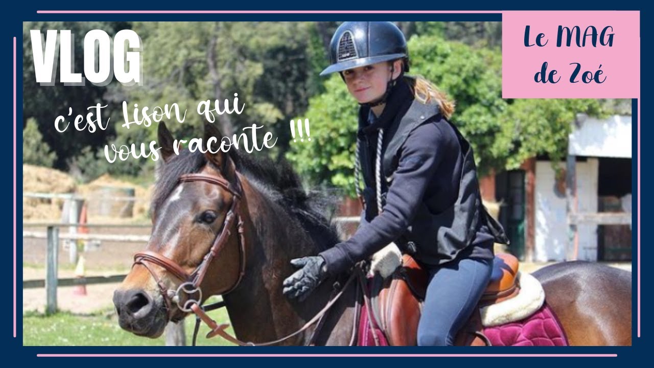 Le MAG de Zoé : vlog semaine avec Lison - YouTube
