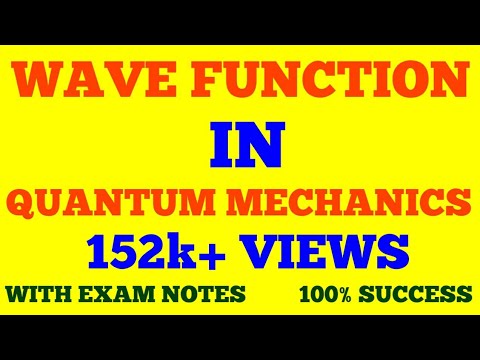 WAVE FUNCTION IN QUANTUM MECHANICS || WAVE FUNCTION || WITH EXAM NOTES ...
