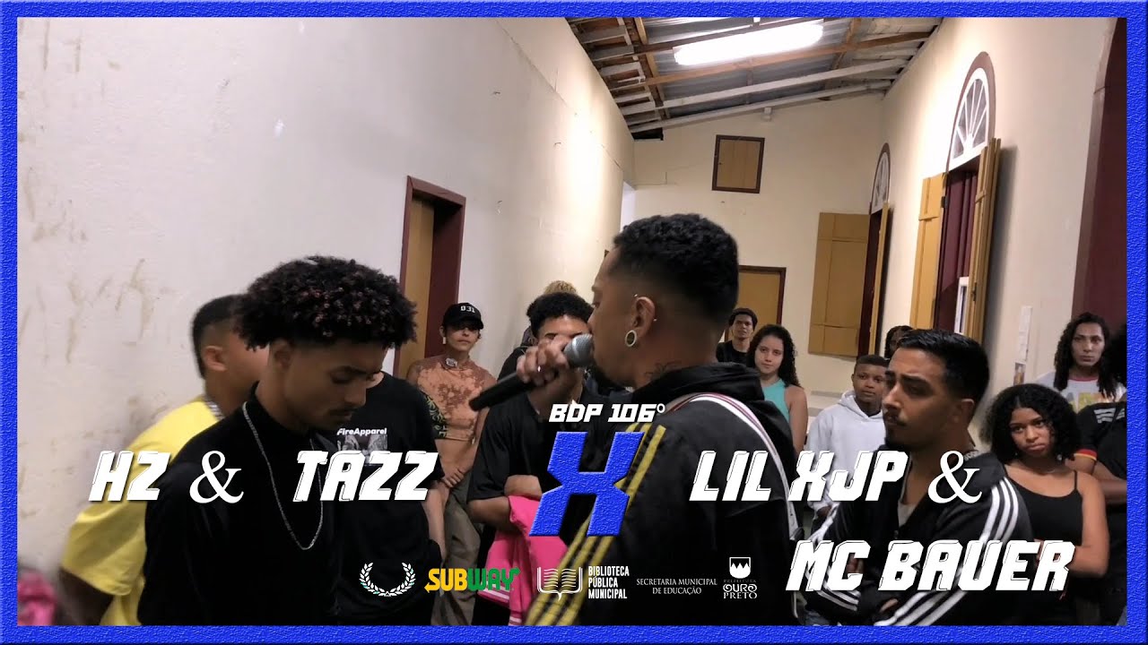 HZ & TAZZ X LIL XJP & MC BAUER | SEMI-FINAL | BDP | 106° EDIÇÃO | AUTO ...