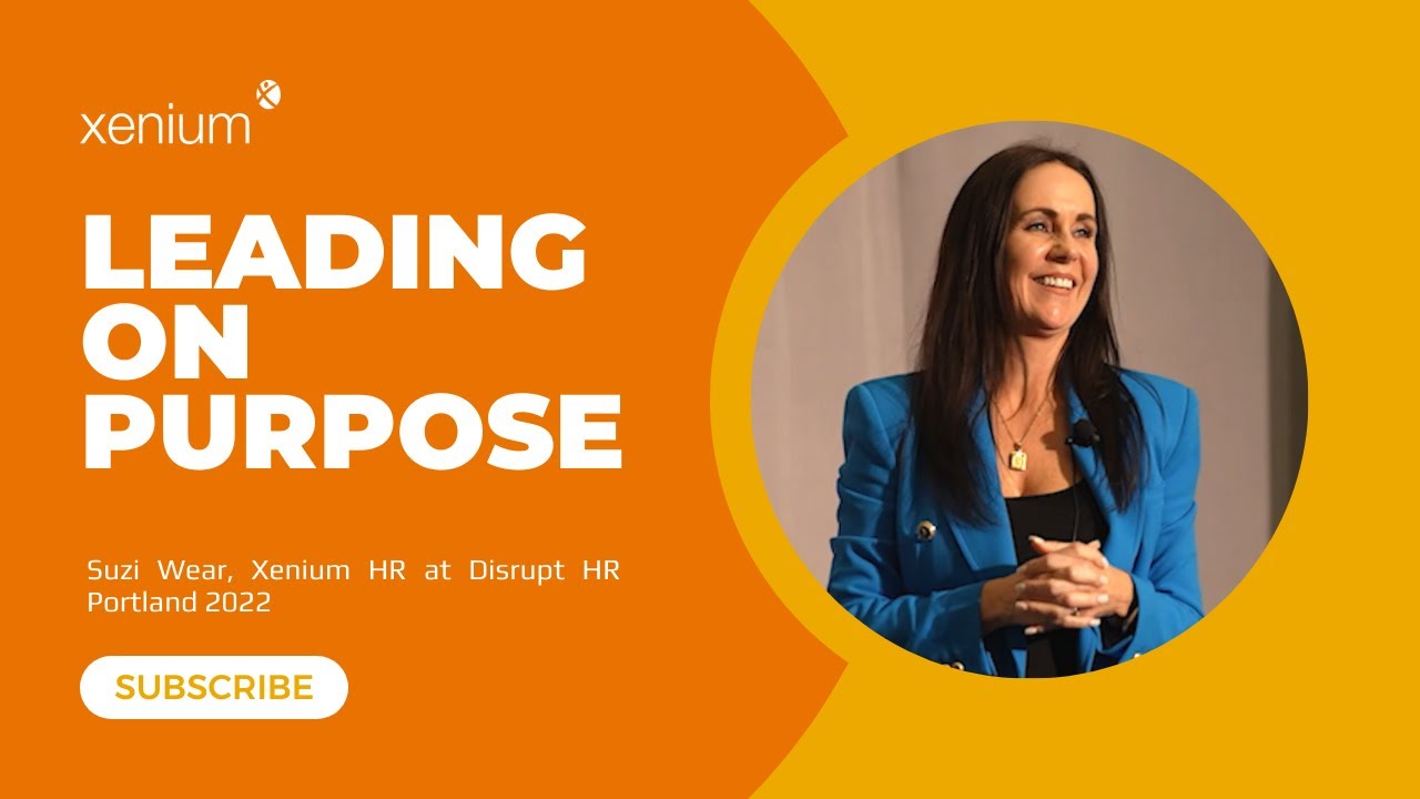 Leading on Purpose - Suzi Wear, Xenium HR at Disrupt HR Portland 2022 ...