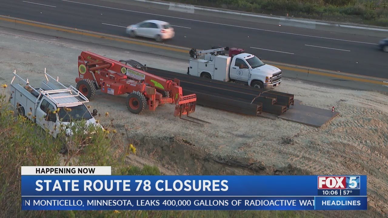 State Route 78 Closures - YouTube