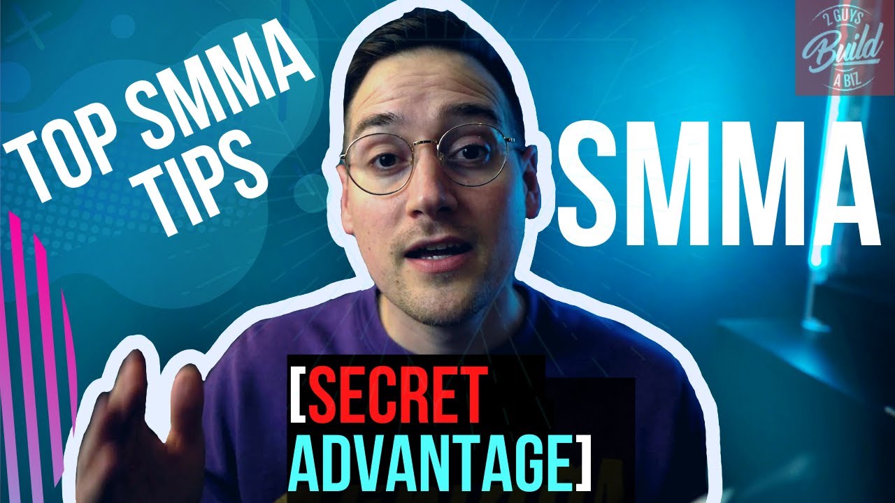 Our Top SMMA Tips - How To Grow Or Scale Your SMMA [SECRET ADVANTAGE ...