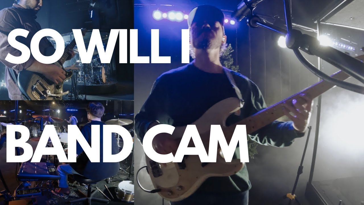 SO WILL I | BAND CAM | BRYCE VAUGHN - YouTube