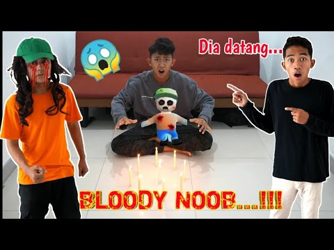 PERMAINAN MENGUNDANG BLOODY NOOB, DATANG BLOODY NOOB YANG ANEH ...
