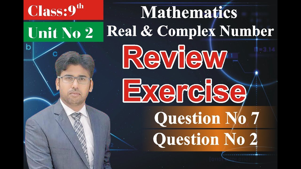 Real & Complex Number | Review Exercise | Solution - YouTube