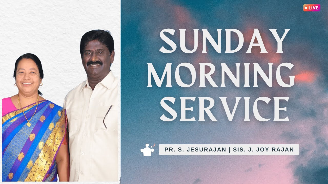 🔴Live | 16th-Nov-2025 | Sunday Morning Service | Pr. S. Jesurajan | Sis ...