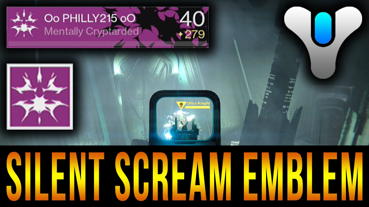 Destiny - Silent Scream Emblem - YouTube