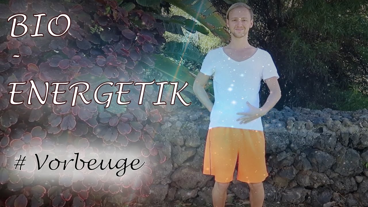 BioEnergetik - Vorbeuge: Mehr Energie in 3 Minuten - YouTube