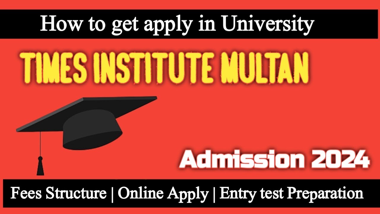 Times Institute multan fall admission 2024 | Times Institute |Entry ...