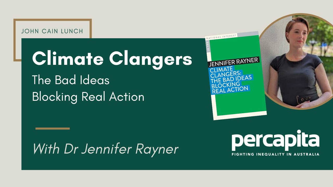 Climate Clangers: The Bad Ideas Blocking Real Action, with Jennifer ...