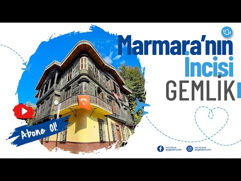 Marmara'nın İncisi, Zeytinin Başkenti Gemlik Gezi Rehberi, Göksal Noca