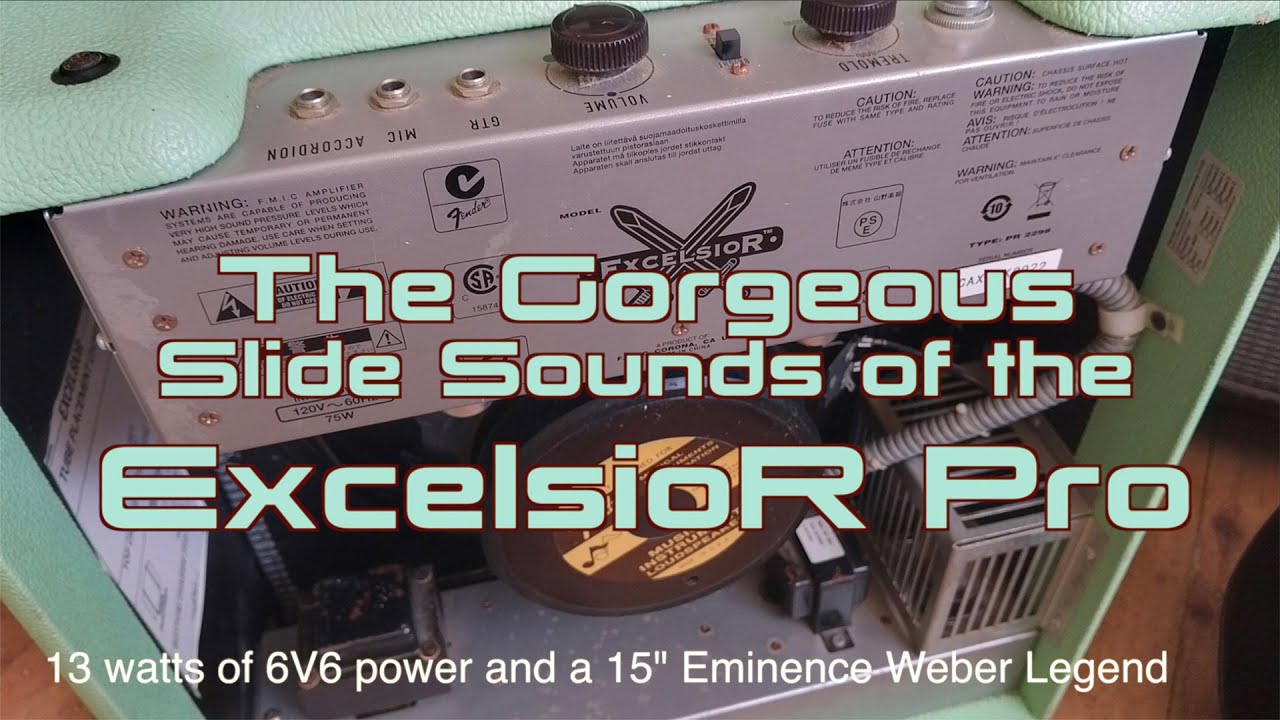 GORGEOUS SLIDE GUITAR TONES OF THE SG AND THE EXCELSIOR PRO AMP, so ...