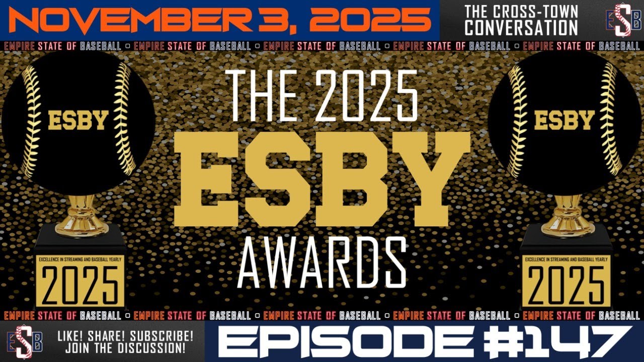 THE 2025 ESBY AWARDS • Empire State of Baseball • Episode #147 - YouTube
