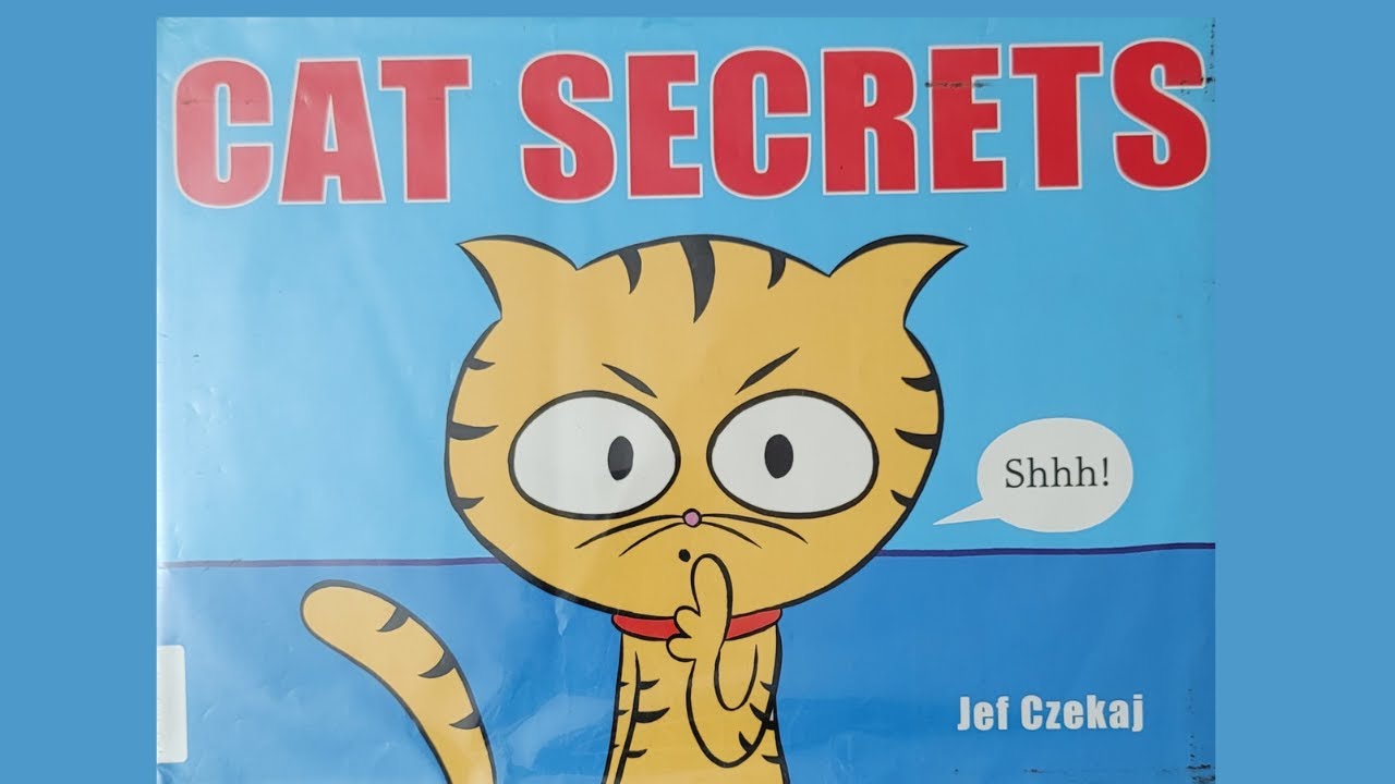 CAT SECRETS BY Jef Czekaj - YouTube