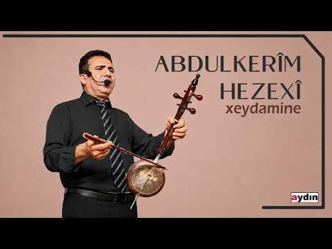 Abdulkerim Hezexi - Xeydamine