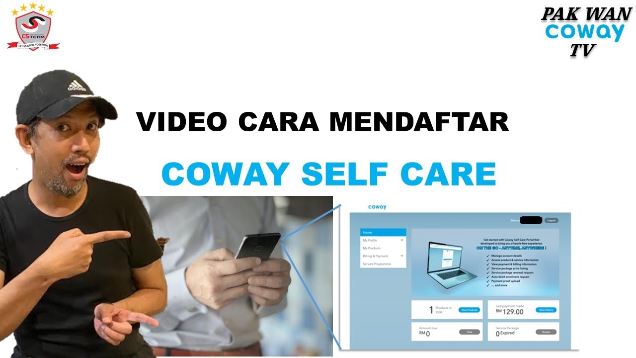 CARA MENDAFTAR COWAY SELF CARE (penerangan oleh Pak Wan Coway) - YouTube