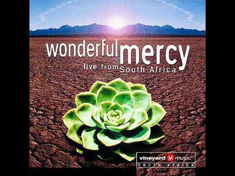 Wonderful Mercy - Vineyard Music South Africa
