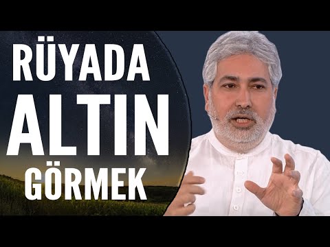 Rüyada Altın Görmek Ne Anlama Gelir? | Mehmet Emin Kırgil