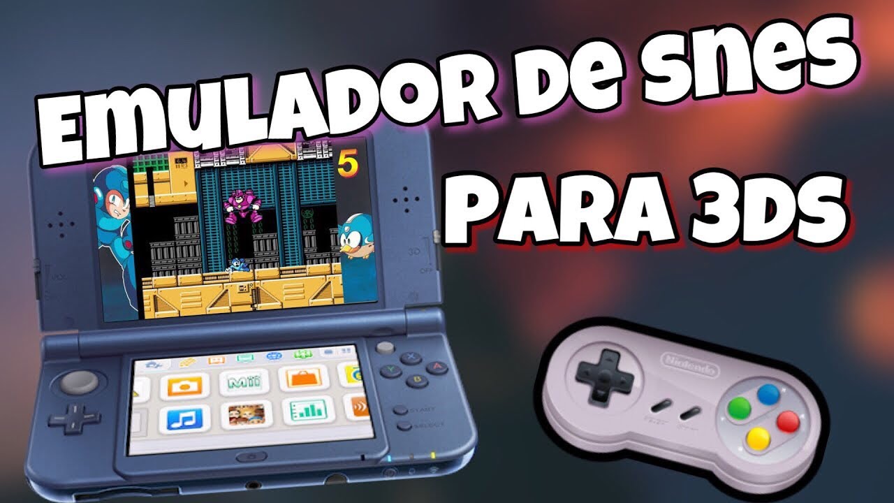 Emulador de super nintendo snes para cualquier 3ds cualquier version ...