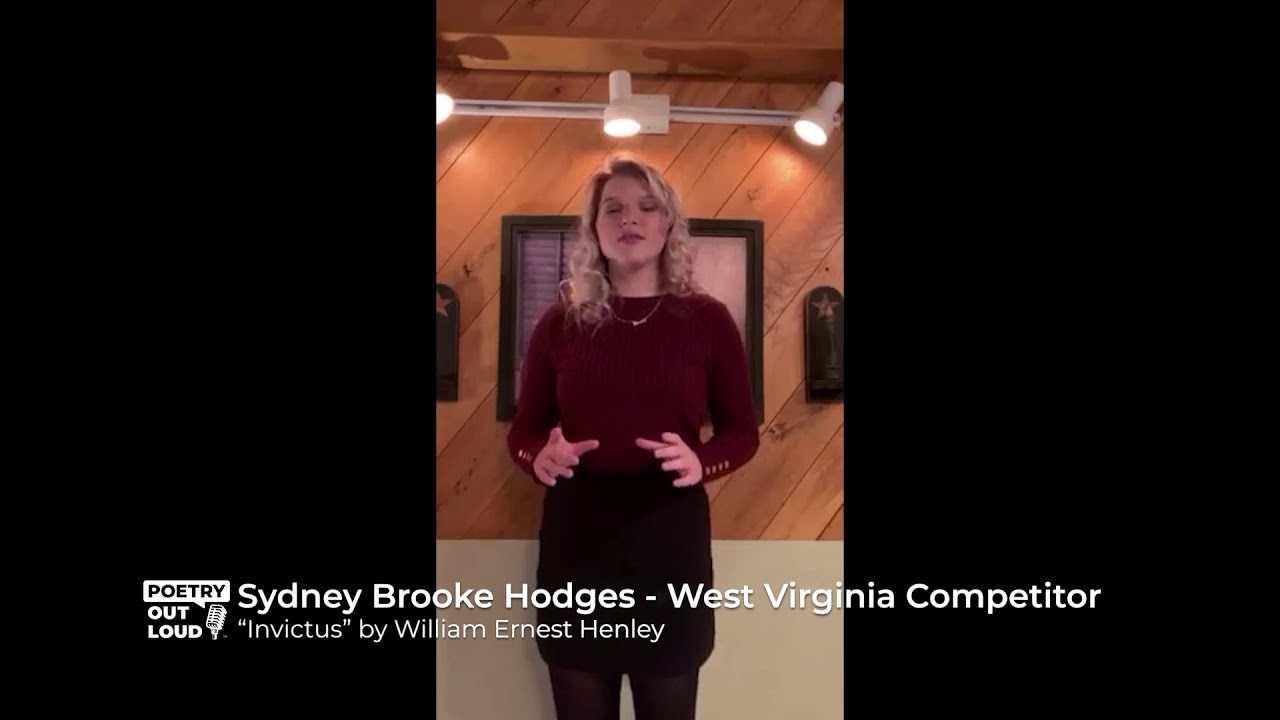 Poetry Out Loud: Sydney Brooke Hodges recites "Invictus" by William ...