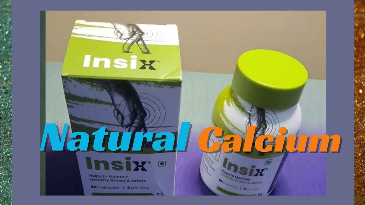 Maintain Healthy Bones and Joints | Best Natural Calcium | Insix ...